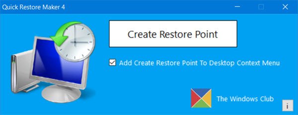 Quick Restore Maker：一键创建系统还原点 - Tech Club