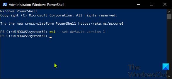 如何在 Windows 11/10 中将 Linux 发行版本设置为 WSL1 或 WSL2 - Tech Club