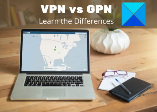 VPN 与 GPN – 差异解释 - Tech Club