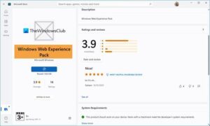 Microsoft Store 中的 Windows Web Experience Pack 是什么？ - Tech Club