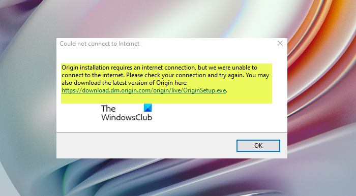 修复 Windows PC 上 Origin 安装需要互联网连接错误 - Tech Club
