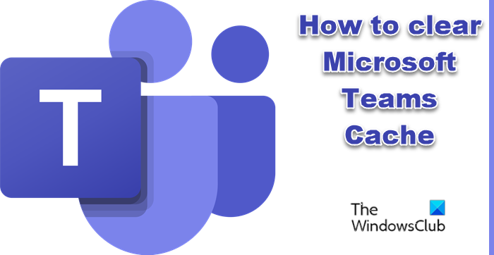 如何在 Windows 11 上清除 Microsoft Teams 缓存 - Tech Club