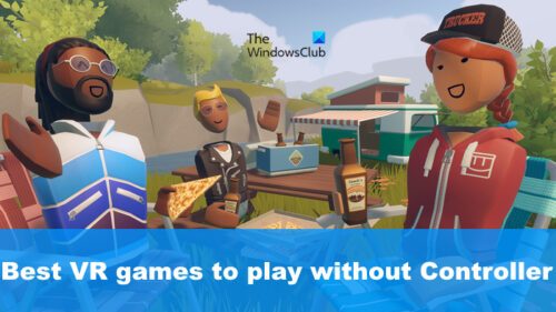 无需控制器即可玩的最佳 VR 游戏