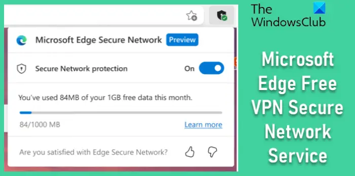 如何在 Edge 浏览器上启用和使用免费 VPN - Tech Club