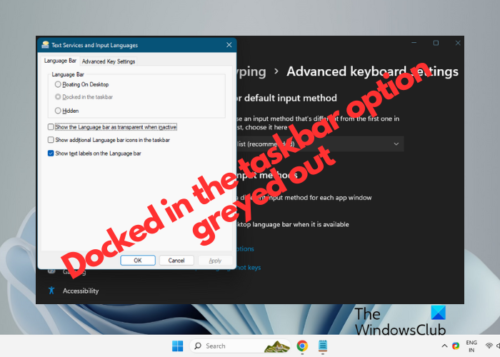 语言栏停靠在 Windows 11 中任务栏选项呈灰色 - Tech Club