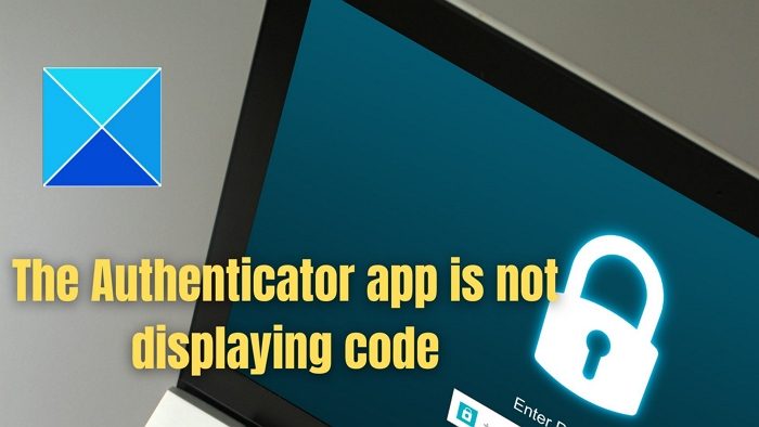 修复 Microsoft Authenticator 应用程序不显示代码的问题 - Tech Club