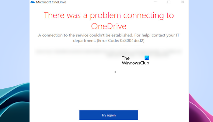 OneDrive 错误代码 0x8004ded2 [修复] - Tech Club