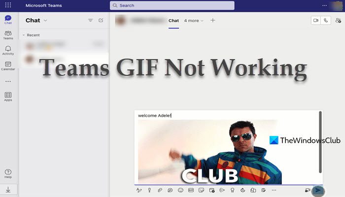 修复 GIF 在 Teams 中不起作用的问题 - Tech Club