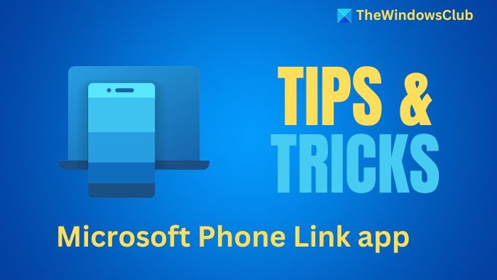 最佳 Microsoft Phone Link 应用提示和技巧 - Tech Club