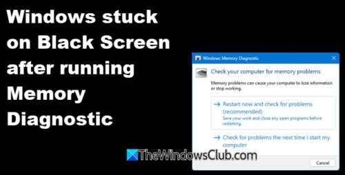 运行内存诊断后 Windows 卡在黑屏上 - Tech Club