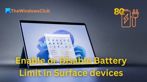 如何在 Surface 設備中啟用或禁用電池限制 - Tech Club