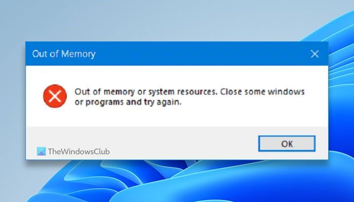 修復在 Windows 11/10 上複製文件時出現內存不足錯誤 - Tech Club