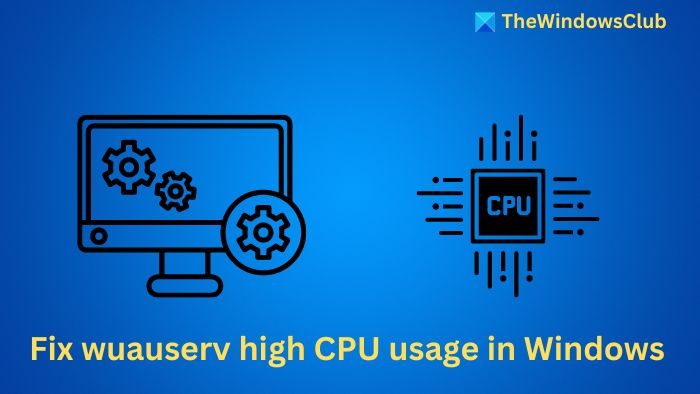 什麼是 wuauserv？如何修復 Windows 11/10 中 wuauserv 高 CPU 使用率 - Tech Club