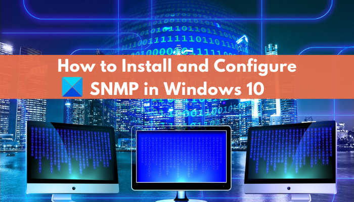 如何在 Windows 11/10 中啟用和配置 SNMP 服務 - Tech Club