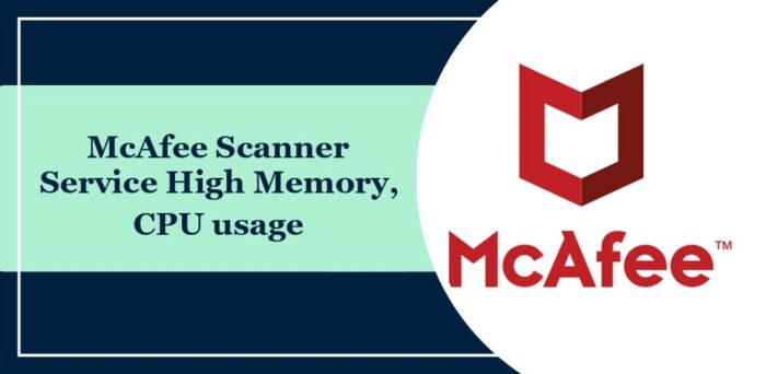 McAfee 掃描器服務記憶體或 CPU 使用率過高 - Tech Club
